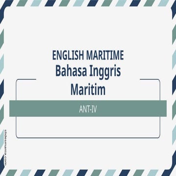 ENGLISH MARITIME BAHASA INGGRIS MARITIM- ANT IV.pptx