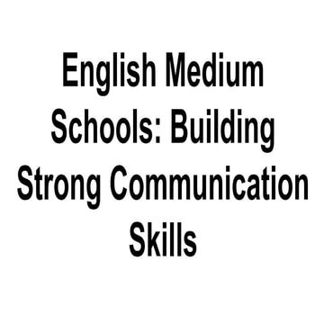 English Medium Schools_ Building Strong Communication Skills.pdf