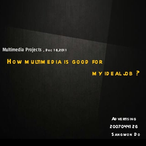 English multimedia final(2003version) | PPT | Free Download