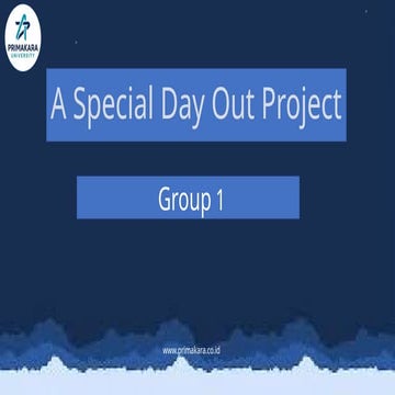PPT from Group 1 (Our Special Day Out Project) | PPTX