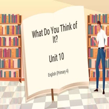 This power point explain about English P4 Unit 10.pptx. This power ...