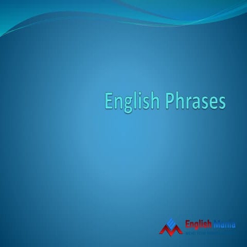 English phrases | PPTX