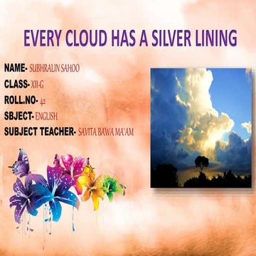 Every Cloud has a silver Lining. | PPTX