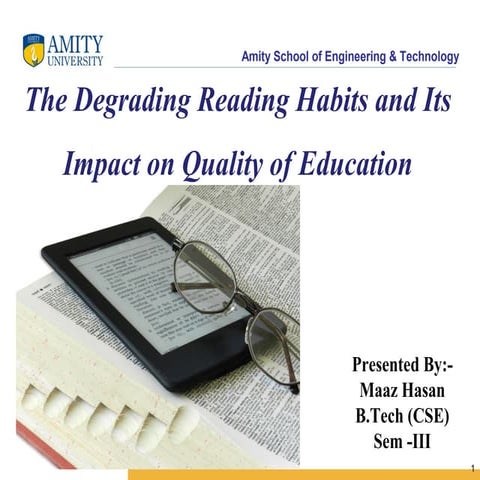 Degrading Reading Habits and its Impact on Quality of Education | PPT