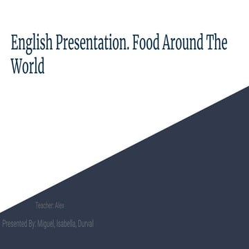 English Presentation. Food Around The World.pdf
