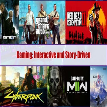 Gaming: Interactive and Story Driven.pptx