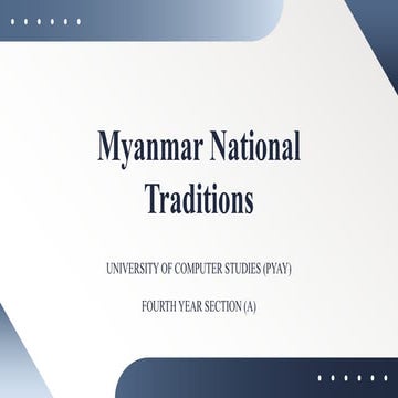 Myanmar National Traditions Presentation.pptx