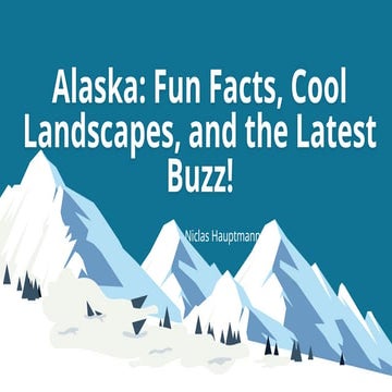 Alaska Presentation | PPTX