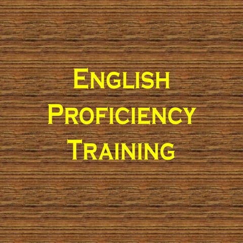 English Proficiency Training for All .pptx