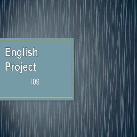 English project I09 | PPT