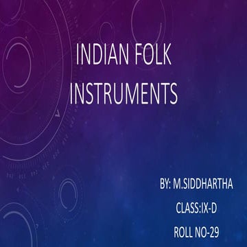 INDIAN FOLK INSTRUMENTS | PPTX