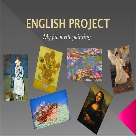 English project: My favourite paintings | PPT