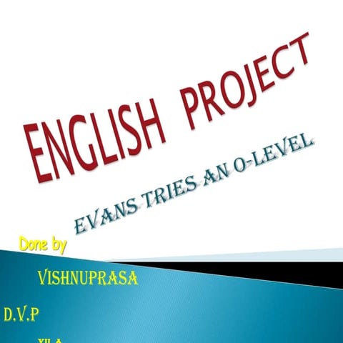 Evans Tries an O Level | PPTX | Television | Entertainment