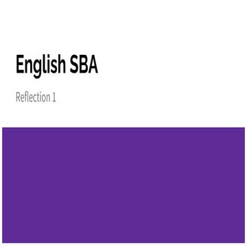 English SBA_ Reflection 1.pptx