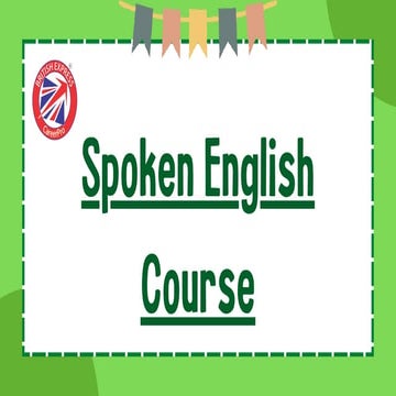 A Comprehensive Spoken English Course for Effective Communication | PPT