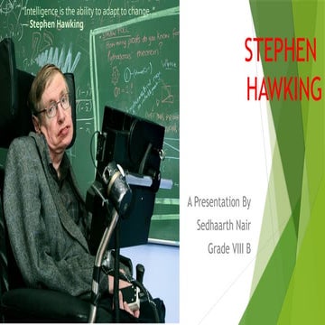 Stephen William Hawking - World-renowned Physicist | PPTX