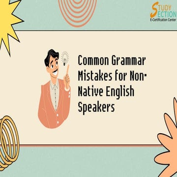 Common Grammar Mistakes for Non-Native English Speakers | PDF