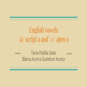 English vowels a script a and _o_ lowercase o | PPTX