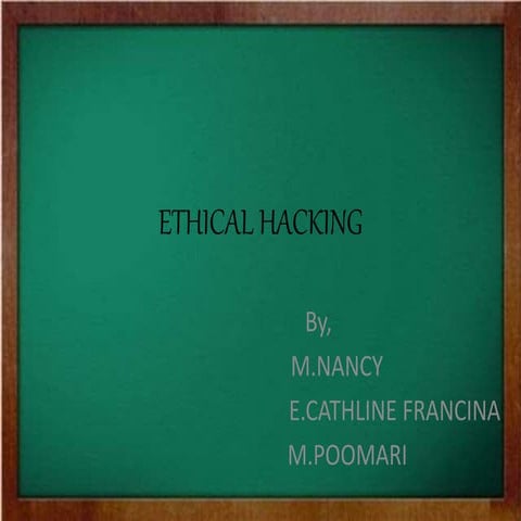 ETHICAL HACKING | PPT