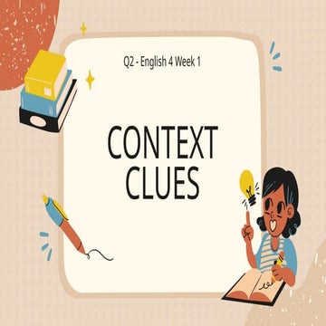 ENG_Q2_Week1_ContextClues.ppt melc english grade 4x | PPTX