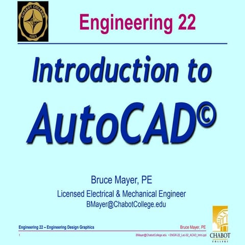 Engr 22 lec-02-sp07_acad_intro | PPT | Graphics Software | Computer Software and Applications