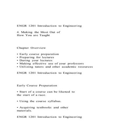 ENGR 1201 Introduction to Engineering4. Making the Most Ou | PDF