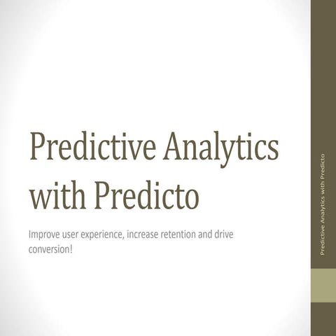 Predictice Analytics with Predicto
