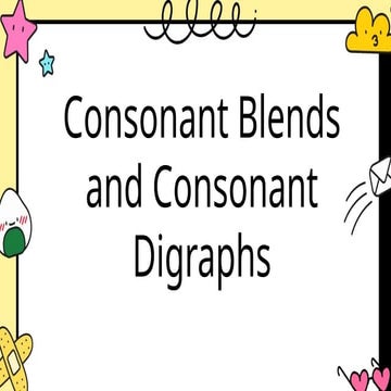 English 3 Quarter 4 - Week 4 Consonant Blend | PPTX