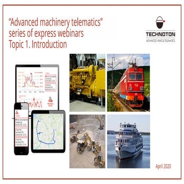 Advanced machinery telematics. Introduction. Technoton webinar 02.04.2020