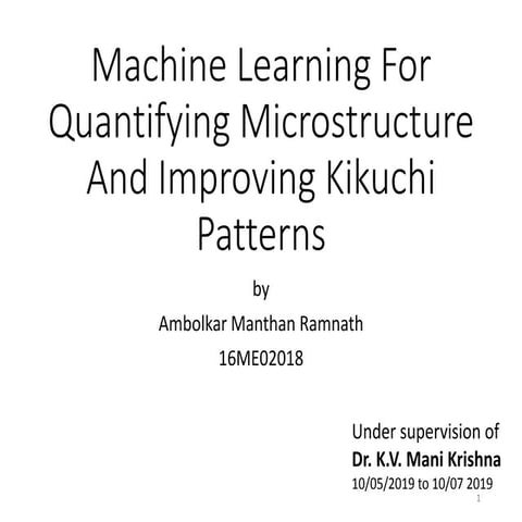 Enhance and quantify Microstructure using Machine Learning | PPTX