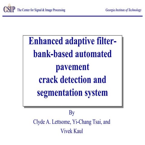 Enhanced adaptive filter bank-based automated pavement | PPT