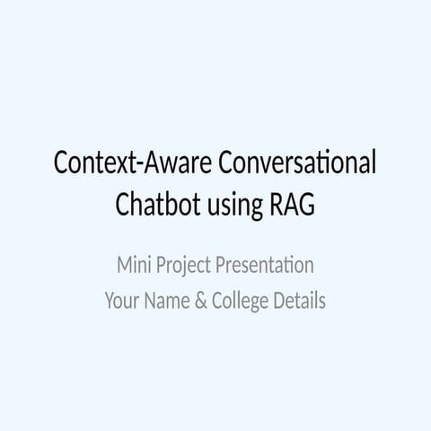 Enhanced_Context_Aware_Chatbot_Presentation.pptx