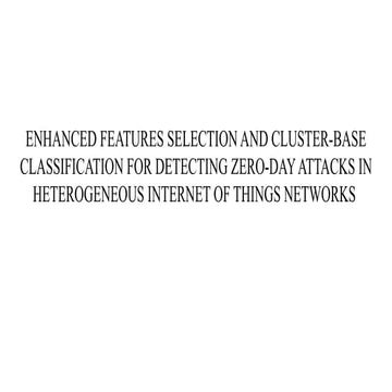 ENHANCED FEATURES SELECTION AND CLUSTER-BASE CLASSIFICATION FOR ...