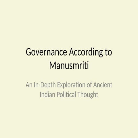 Enhanced_Governance_According_to_Manusmriti.pptx