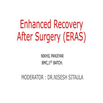 Enhanced recovery after surgery (eras) | PPTX