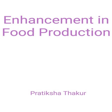Enhancement in Food Production | PDF