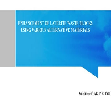ENHANCEMENT OF LATERITE WASTE BLOCKS USING VARIOUS ALTERNATIVE ...