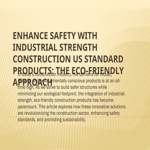 Key Considerations for Construction US Standard Products Safety | PPTX