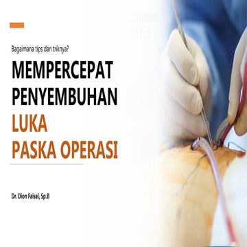 Mempercepat penyembuhan luka paska operasi.pptx