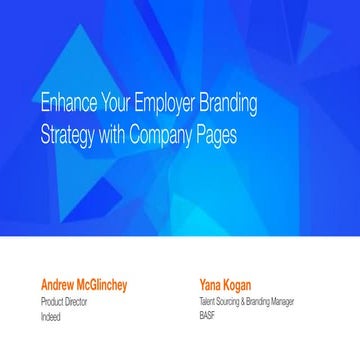 Enhance Your Employer Branding Strategy With Company Pages | PPT