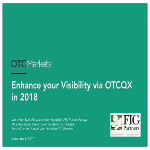 Enhance your visibility via OTCQX in 2018 | PPT