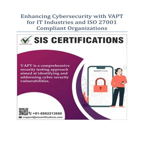 Enhancing Cybersecurity with VAPT for IT Industries and ISO 27001 Compliant Organizations | PDF