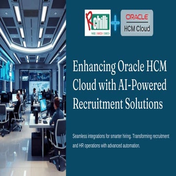 Boost Oracle HCM Performance with Cutting-Edge AI Recruitment Technology | PPT