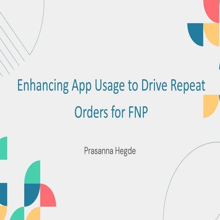 Enhancing App Usage to Drive Repeat Orders | PDF
