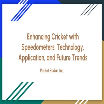 Enhancing Cricket with Speedometers: Technology, Application, and ...