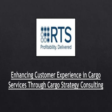 Enhancing Customer Experience in Cargo Services Through Cargo Strategy ...