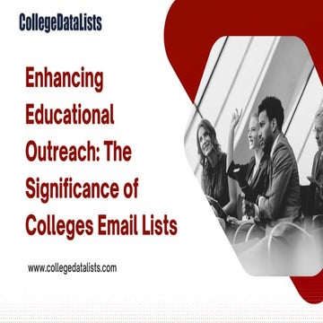 Enhancing Educational Outreach The Significance of Colleges Email Lists.pdf