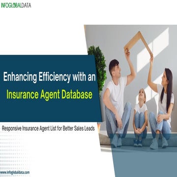 Enhancing Efficiency with an Insurance Agent Database-InfoGlobalData.pdf