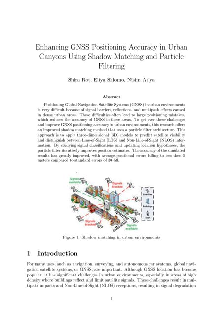 Vehicle Positioning In Urban Environments Using Particle Filtering Based Global Positioning