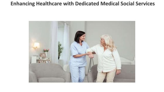 Role of medical social worker in hospital | PPT